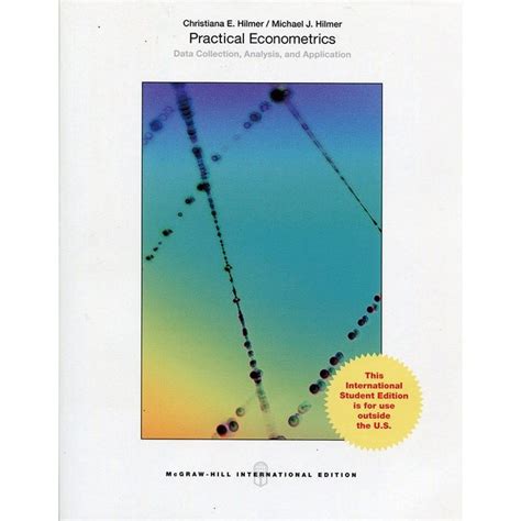 Hilmer／practical Econometrics：data Collection， Analysis， And
