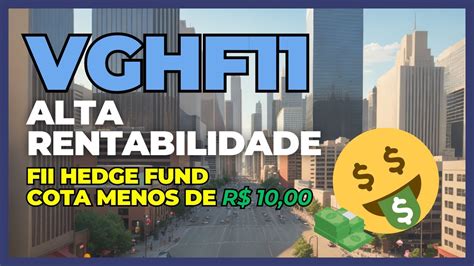 🤑 Vghf11 Fundos Imobiliários Youtube