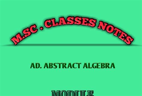Notes By Shrikant Chainimsc Mathematics Ad Abstract Algebra Notes