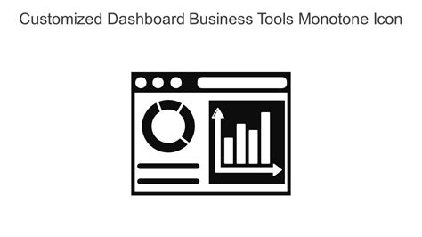 Customized Dashboard Business Tools Monotone Icon In Powerpoint Pptx
