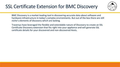 Ssl Certificate Extension For Bmc Discovery Pptx