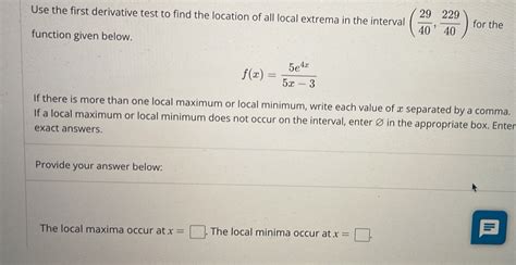 Solved Use The First Derivative Test To Find The Location Of All Local