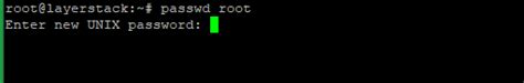 Layerstack Tutorials Layerstack How To Reset Root Password In Os