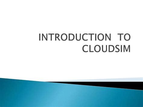 Introduction To Cloudsim Pptx