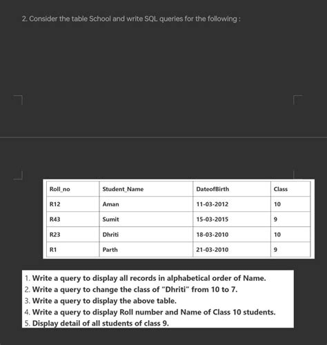 Consider The Table School And Write Sql Studyx