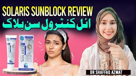 Solaris Sunblock Review Best Sunblock For All Types Of Skin Spf