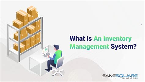 What Is An Inventory Management System By Sanesquare Technologies