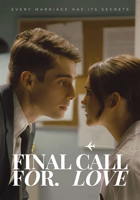Final Call For Love Tv Mini Series 2024 Episode List Imdb
