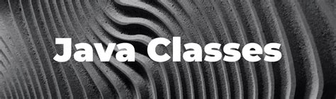 Java Classes