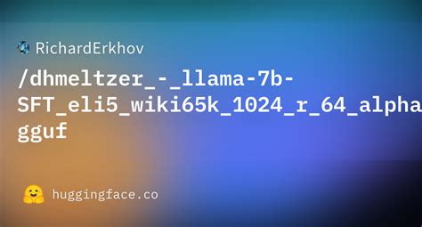 Richarderkhov Dhmeltzer Llama B Sft Eli Wiki K R Alpha