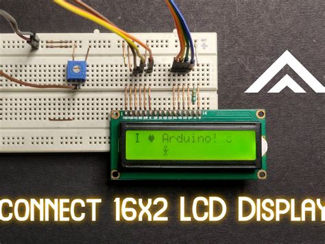 How To Do Connections Of 16x2 Lcd Display Arduino Project Hub