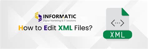 How To Edit An Xml File A Comprehensive Guide Business Automation