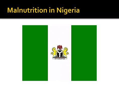 Malnutrition In Nigeria Part 2 Ppt