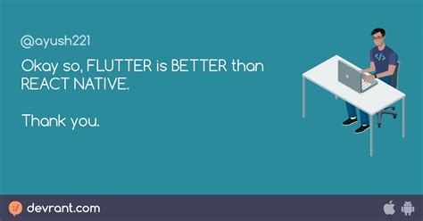 Flutter Okay So FLUTTER Is BETTER Than REACT NATIVE Thank You