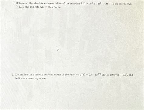 Solved Determine The Absolute Extreme Values Of The Function