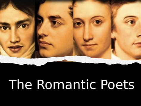 The Romantic Poets Powerpoint Teaching Resources