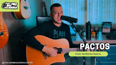 Matheus And Kauan Jorge And Mateus Pactos Guilherme Guerra Cover Youtube