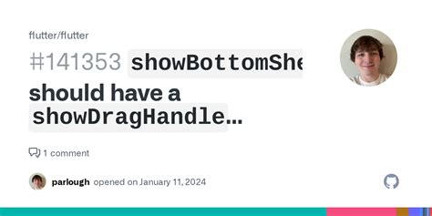 `showbottomsheet` Should Have A `showdraghandle` Option Like `showmodalbottomsheet` · Issue