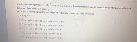 Solved Use The Position Equation S 16t V0t 30 To Write A