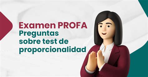 Examen Profa 17 Preguntas Sobre Test De Proporcionalidad Lp