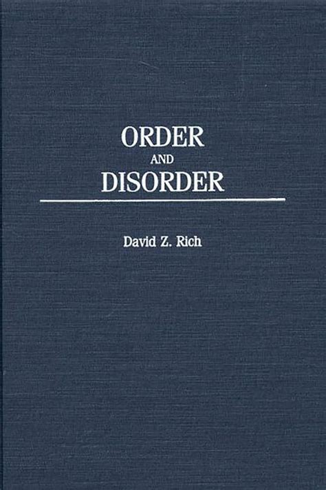 Order And Disorder David Rich Praeger