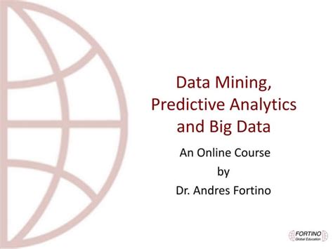 Data Mining Predictive Analytics And Big Data Course Information