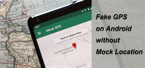 How To Fake GPS On Android Without Mock Location