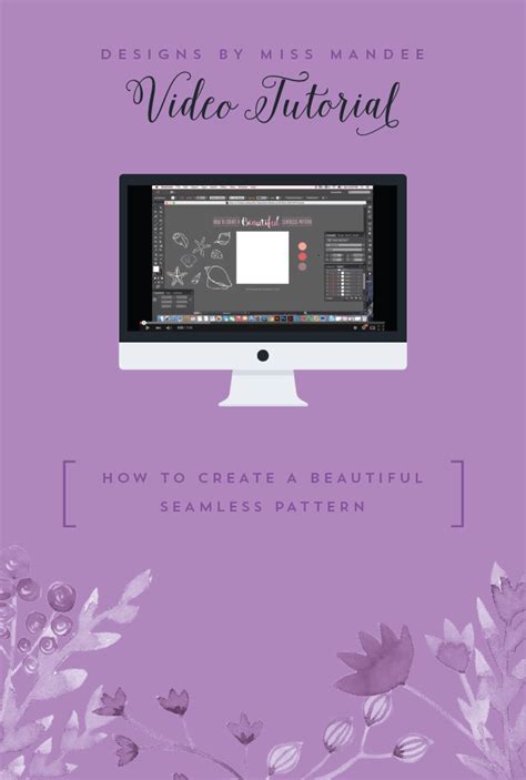 How To Create A Beautiful Seamless Pattern Designs By Miss Mandee