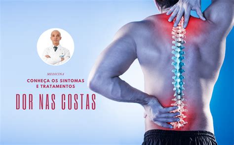 Dor Nas Costas Conheça As Possíveis Causas Alô Tatuapé