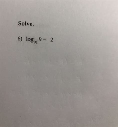 Solved Solve Logx Chegg Com