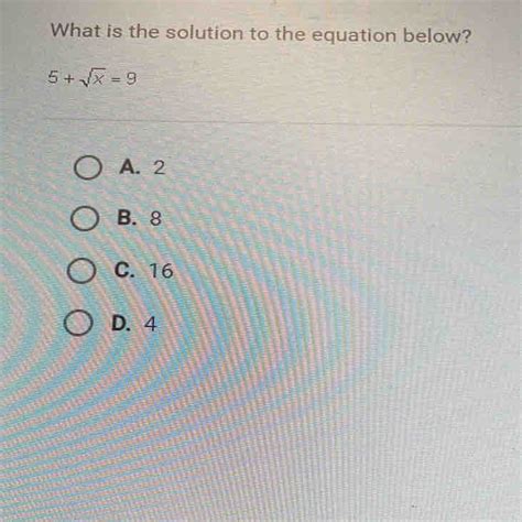 solved what is the solution to the equation below 5 sqrt x 9 a 2 b