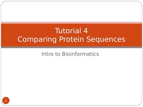 Ppt Tutorial 4 Comparing Protein Sequences Dokumentips