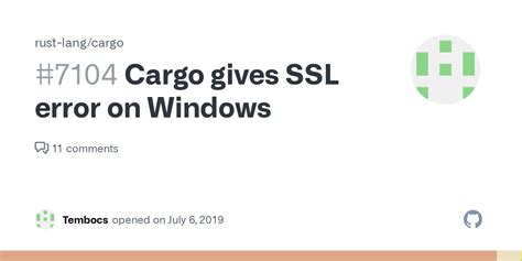 cargo gives ssl error on windows · issue 7104 · rust lang cargo · github