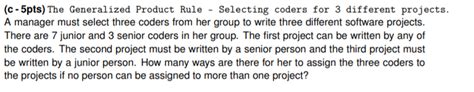 C 5pts The Generalized Product Rule Selecting