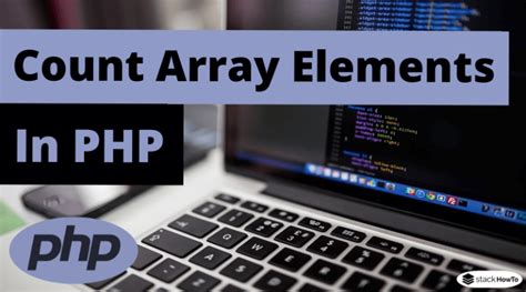 Php Count Array Elements Stackhowto