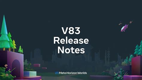 Meta Horizon Worlds V83 Release Notesincludes Updates To Asset Spawning Codeblocks Menu
