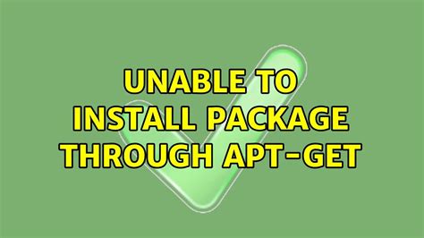 Ubuntu Unable To Install Package Through Apt Get Youtube