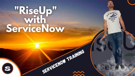 Riseup With Servicenow Servicenow Training And Much Much More