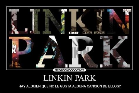 Linkin Park Desmotivaciones