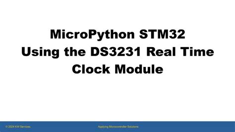 Learn Stm32 Micropython Video 12 Using The Ds3231 Module Youtube