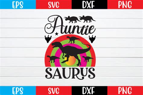 Auntie Saurus Svg Graphic By Craftstore · Creative Fabrica