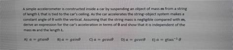 solved a simple accelerometer is constructed inside a car by