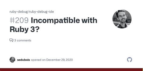 Incompatible With Ruby 3 Issue 209 Ruby Debug Ruby Debug Ide GitHub