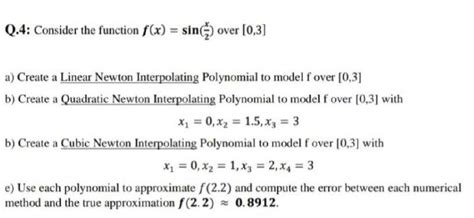 Solved Q 4 Consider The Function F X Sin ə Over 0 3]