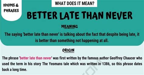 Better Late Than Never What Does This Common Idiomatic Phrase Mean 7ESL