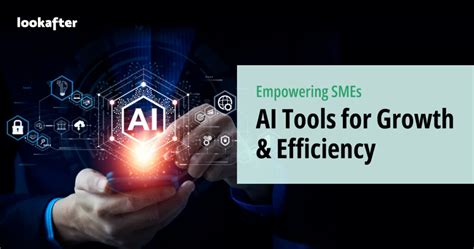 Empowering Smes Ai Tools For Growth And Efficiency