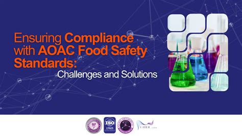 Ensuring Compliance With Aoac Food Safety Standards Challenges And Solutions Cmdc Labs