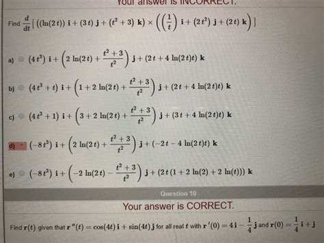 Solved Find D Dt [ Ln 2t I 3t J T 2 3 K Times