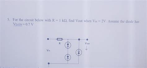 solved 5 for the circuit below with r 1kΩ find vout when