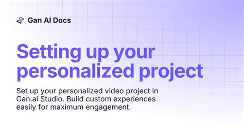 setting up your personalized project gan ai docs